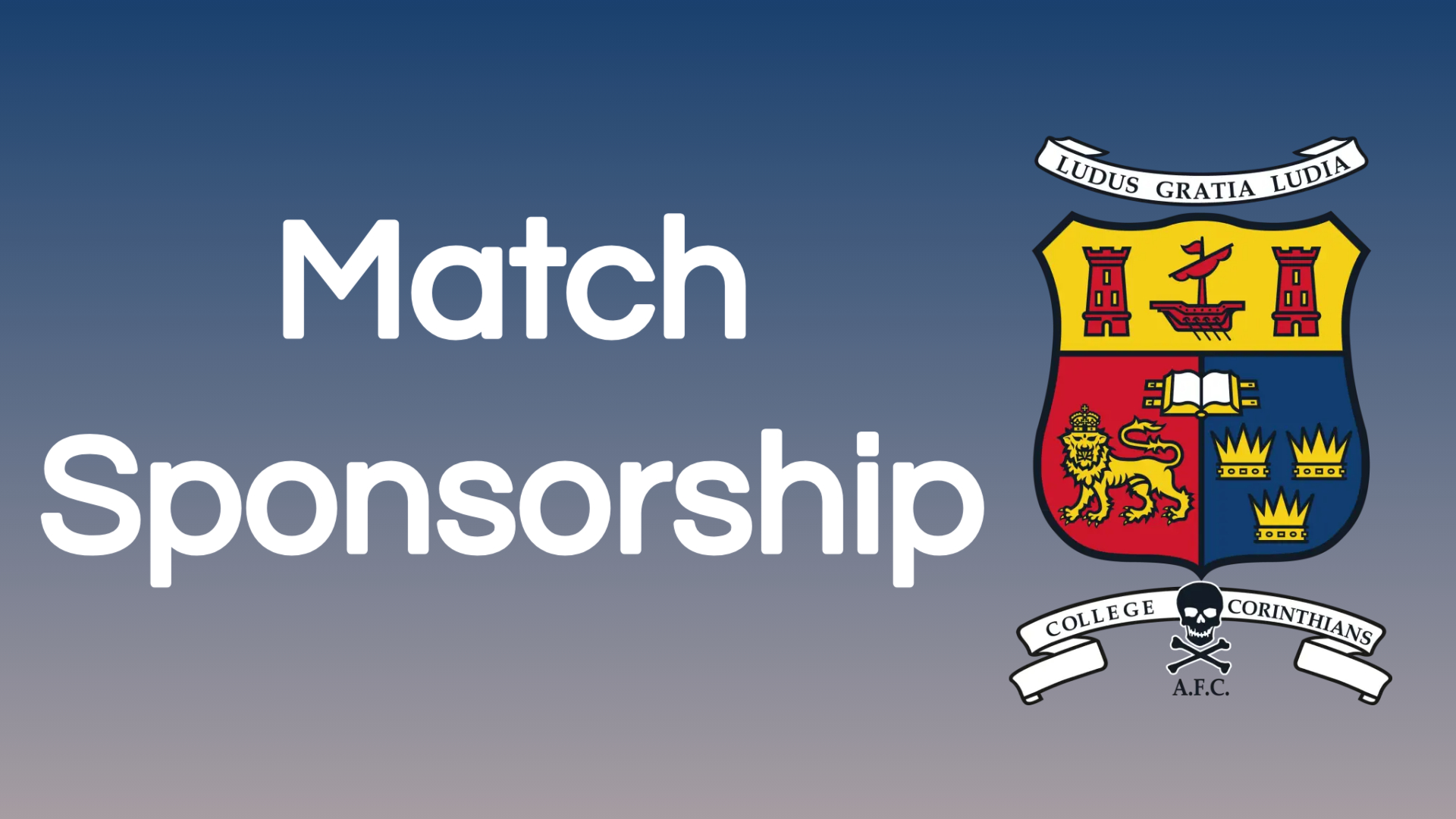 Match Day Sponsorship - College Corinthians A.F.C.